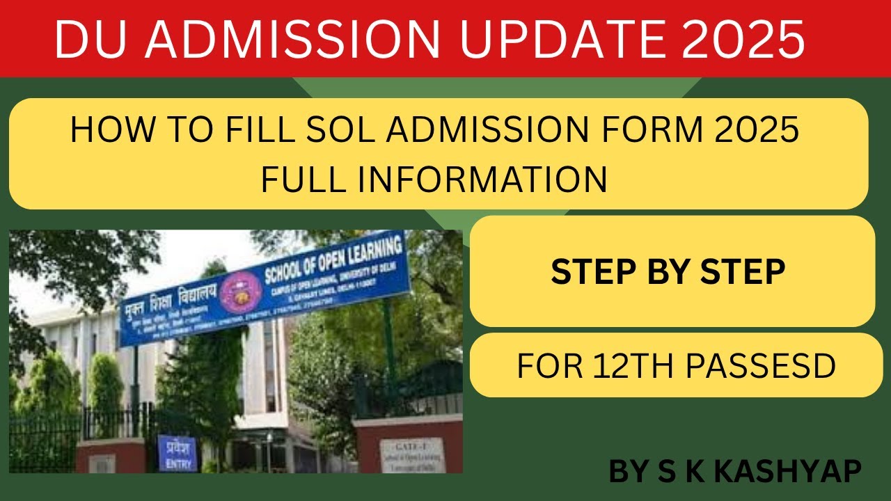 HOW TO FILL SOL ADMISSION FORM 2025 FULL INFORMATION || SOL ADMISSION ...