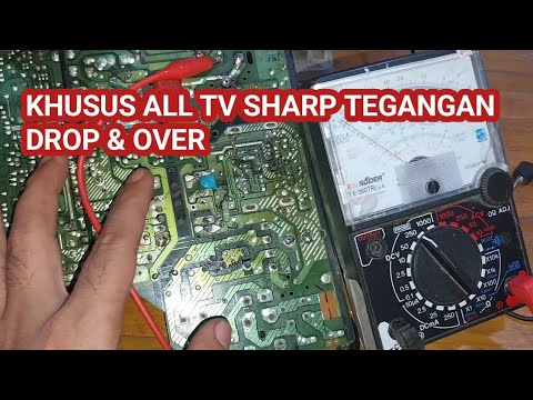 BELAJAR KHUSUS TV SHARP TEGANGAN B+ DROP 0 VOLT / B+ OVER TANPA OPTOCOUPLER