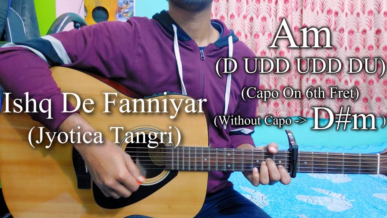 Ishq De Fanniyar | Fukrey Returns | Easy Guitar Chords Lesson+Cover ...
