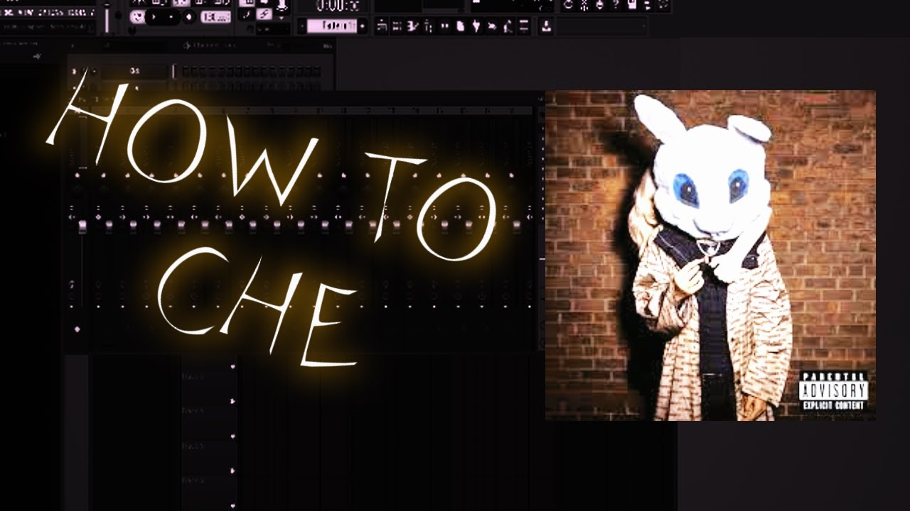 HOW TO MAKE BEATS LIKE "I ROT, I ROT" BY CHE (SAYSO SAYS) l Fl Studio ...