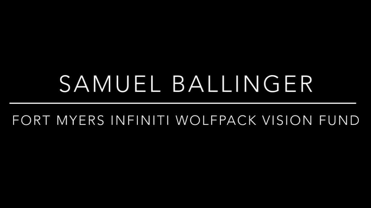 Fort Myers Infiniti Wolfpack Fund Application - Samuel Ballinger - YouTube