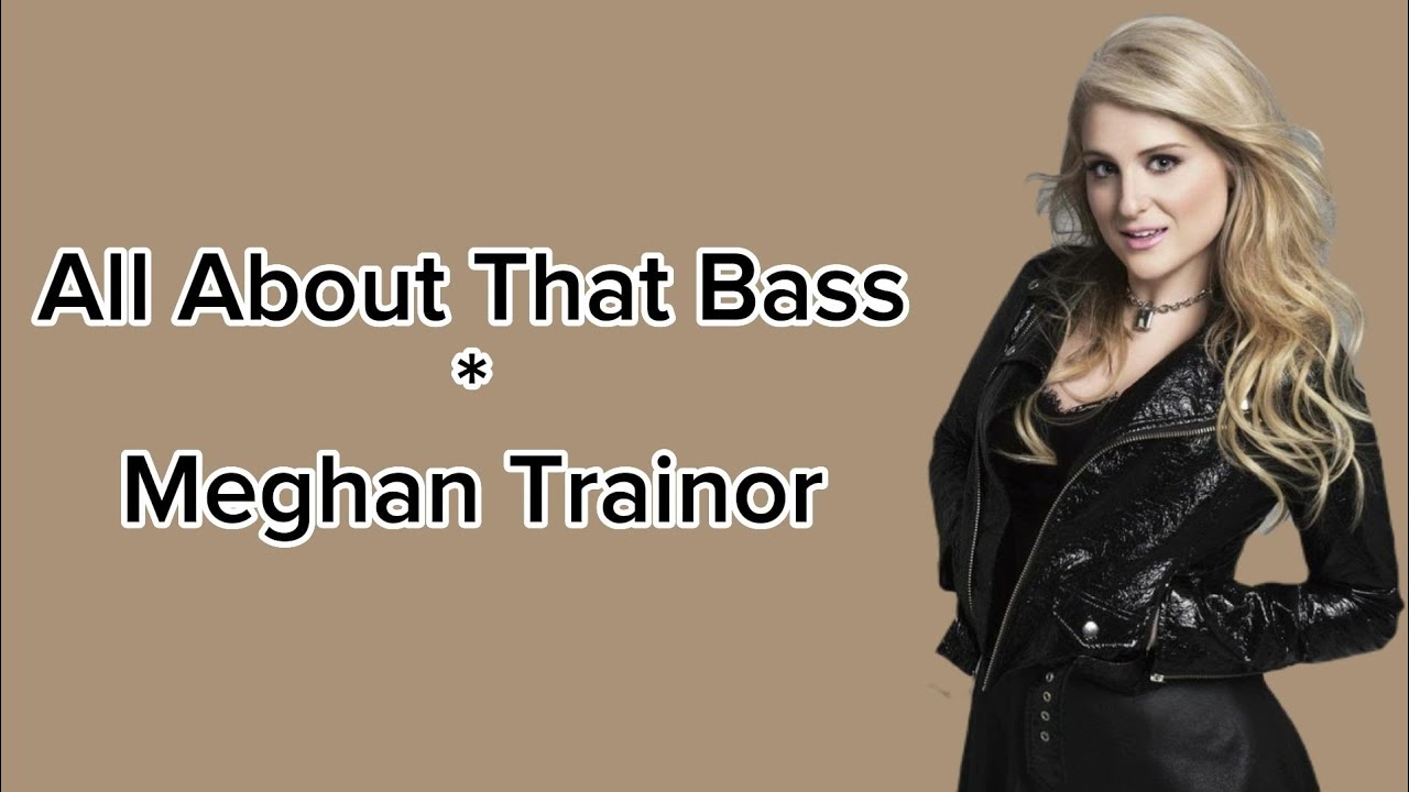 Meghan Trainor_All About That Bass (lirik dan terjemahan) - YouTube