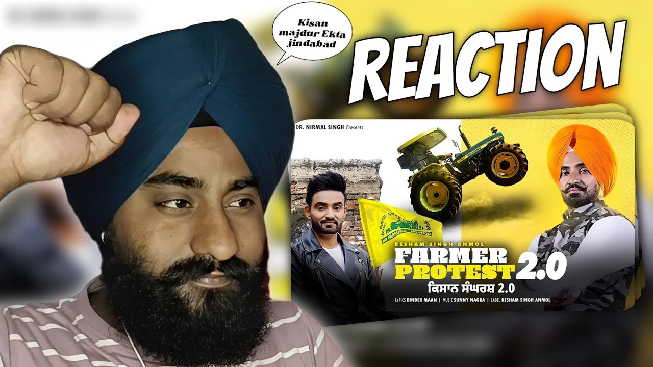 Reaction Farmer Protest 2.0 |Official Song | Reshm Singh Anmol | Binder ...