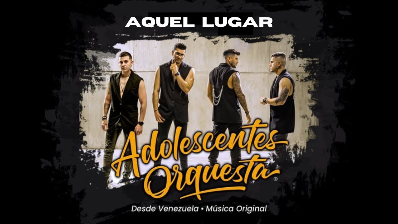 Adolescent's Orquesta Aquel Lugar - YouTube