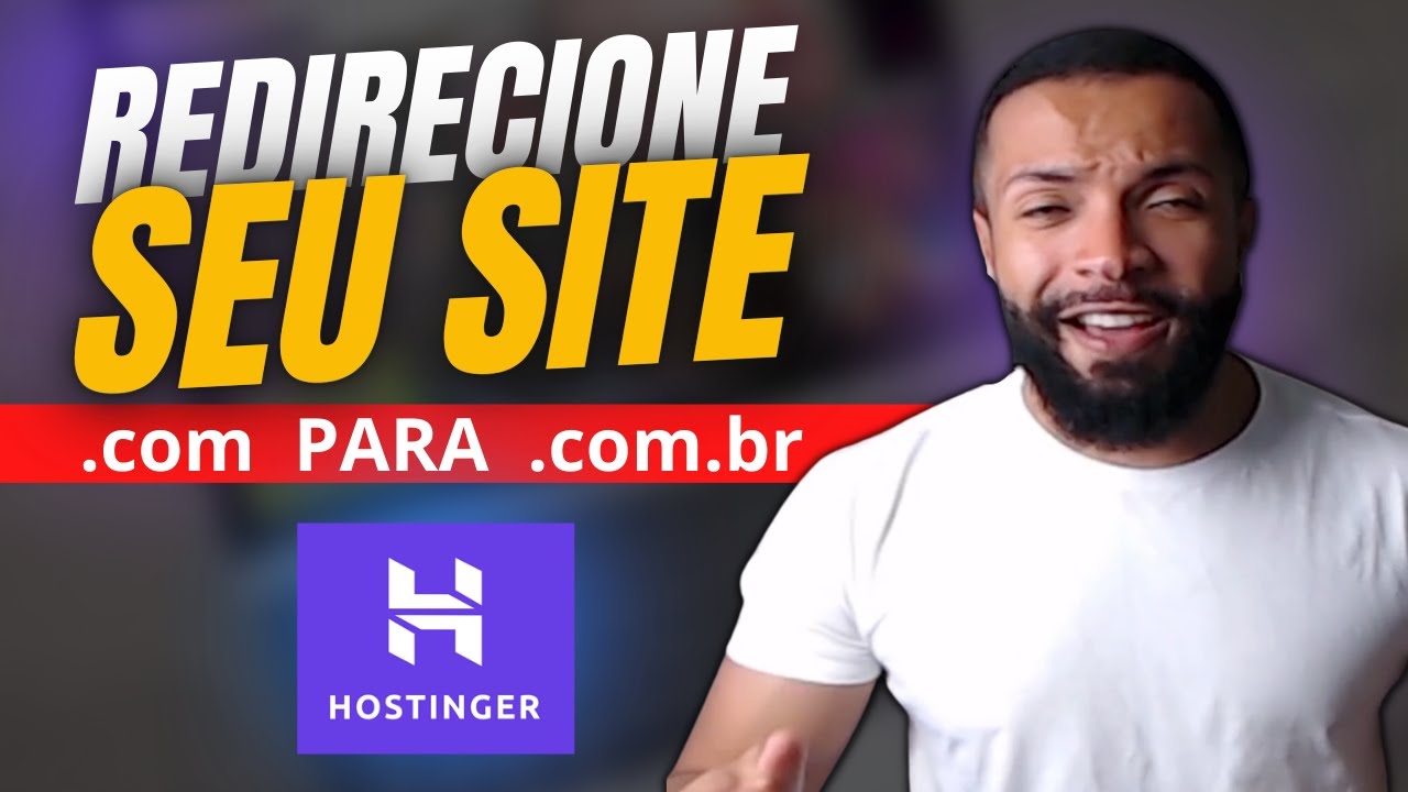 COMO REDIRECIONAR UM SITE PARA OUTRO l HOSTINGER ATUALIZADO - YouTube