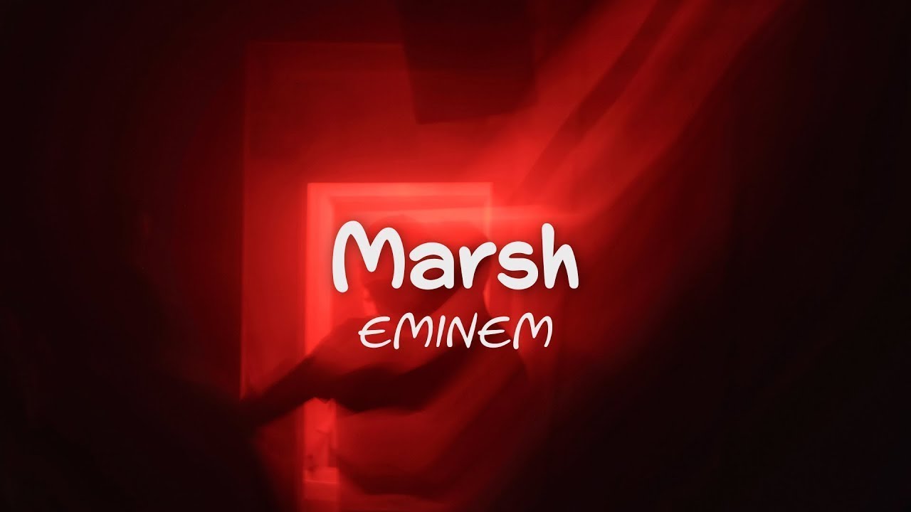 Eminem Marsh Lyrics - YouTube