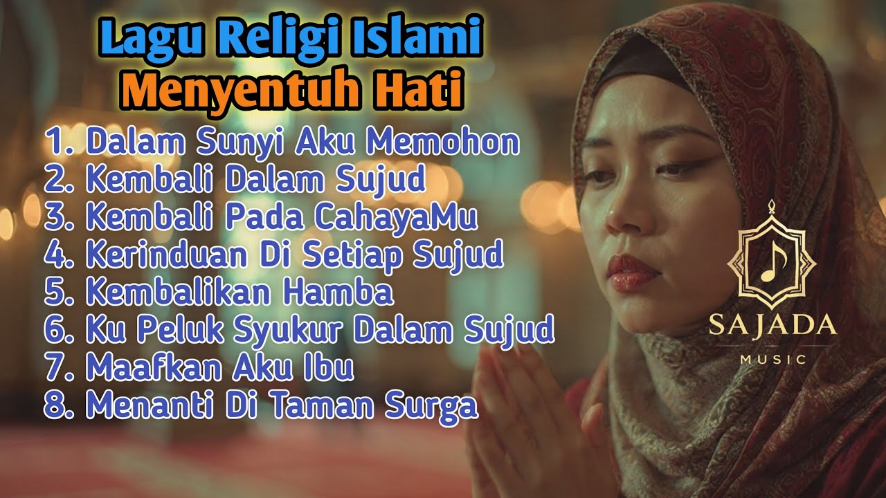 Lagu Sedih!!!Lagu Religi Islami Menyentuh Hati Full Album Terbaik - YouTube