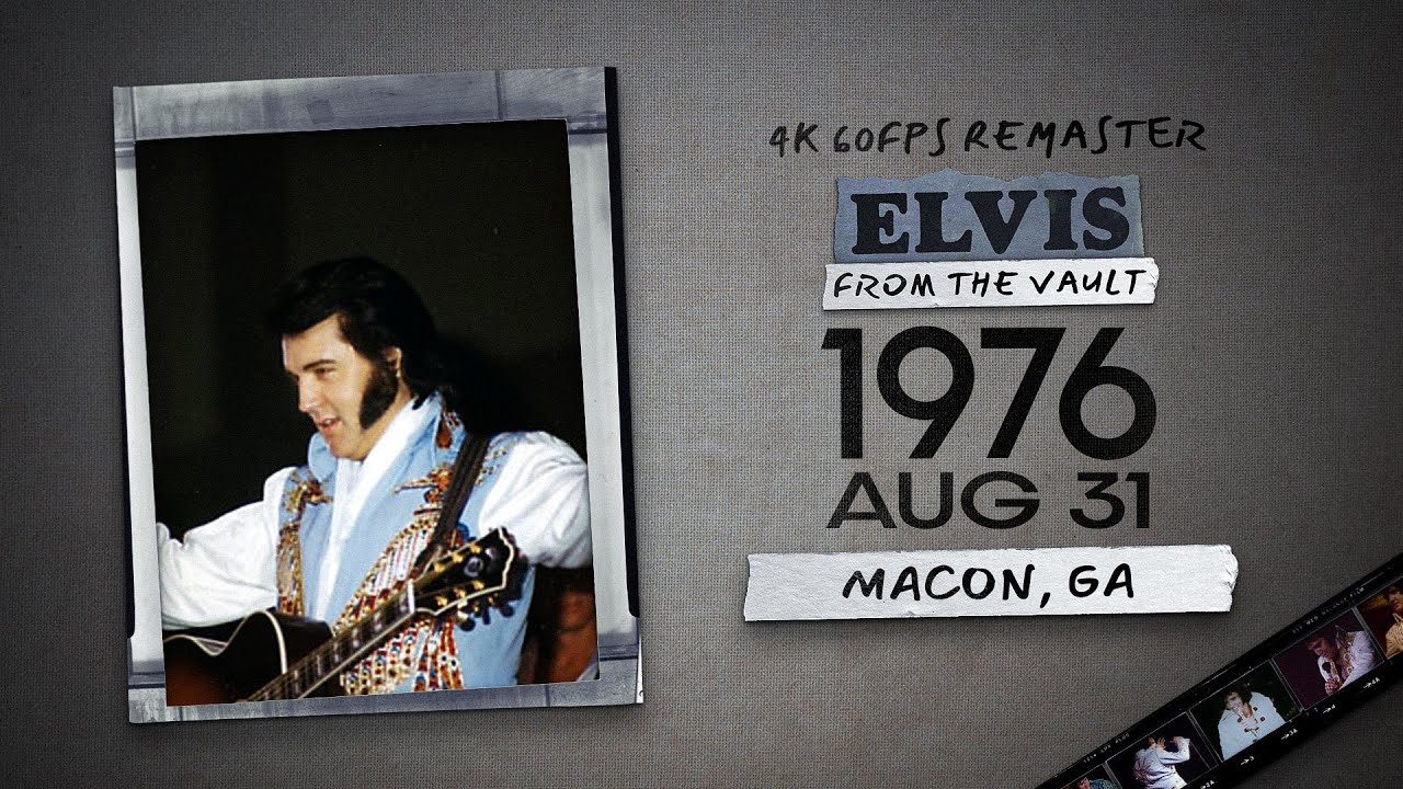 4K 60FPS REMASTER - ELVIS, August 31, 1976 | Macon, GA - YouTube