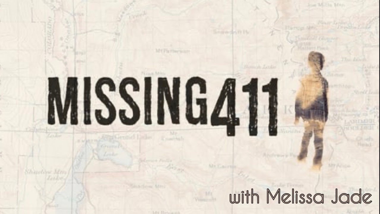 Missing 411: Strange Disappearances in National Parks/Forests (Episode ...