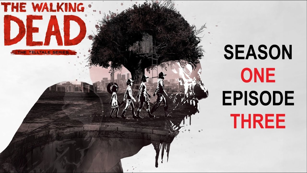 Getting On The Right Tracks! - TWD Season One - Episode Three ...