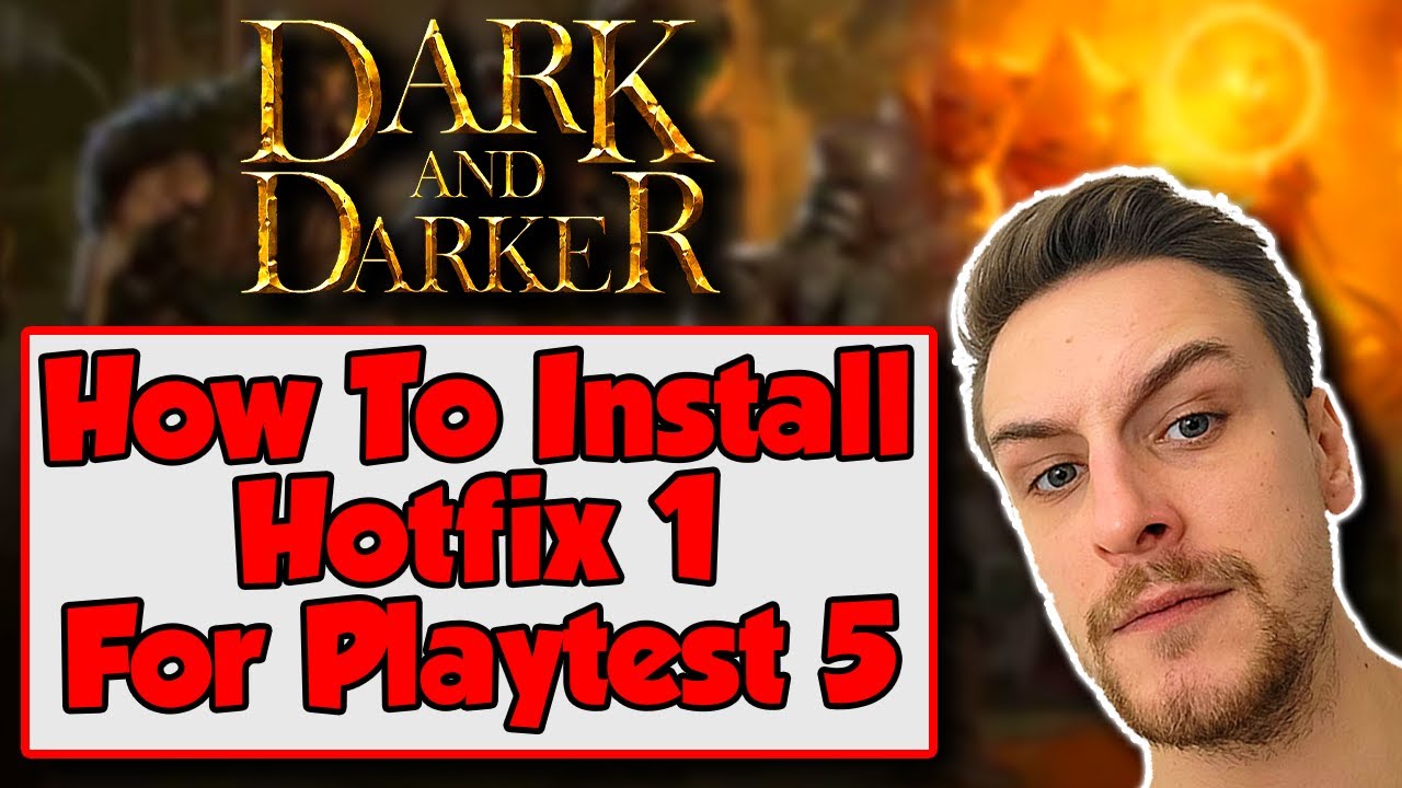 How To Install HOTFIX 1 For Dark and Darker Alpha Playtest 5 - YouTube
