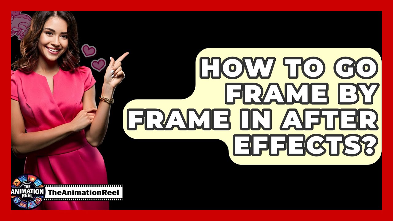 How To Go Frame By Frame In After Effects? - The Animation Reel - YouTube