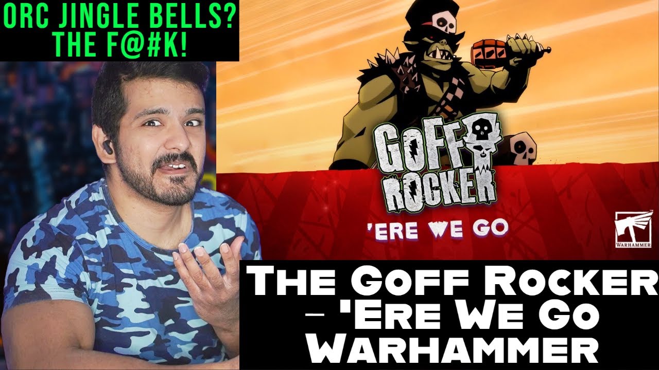 The Goff Rocker – 'Ere We Go reaction - YouTube