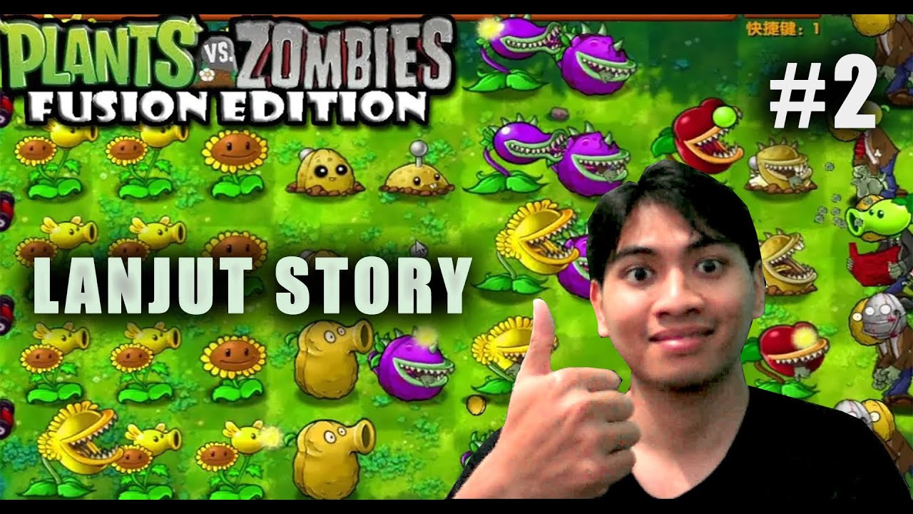 LANJUT MENAMATKAN PVZ FUSION FAN MADE!! #2【PLANTS VS ZOMBIES】 - YouTube
