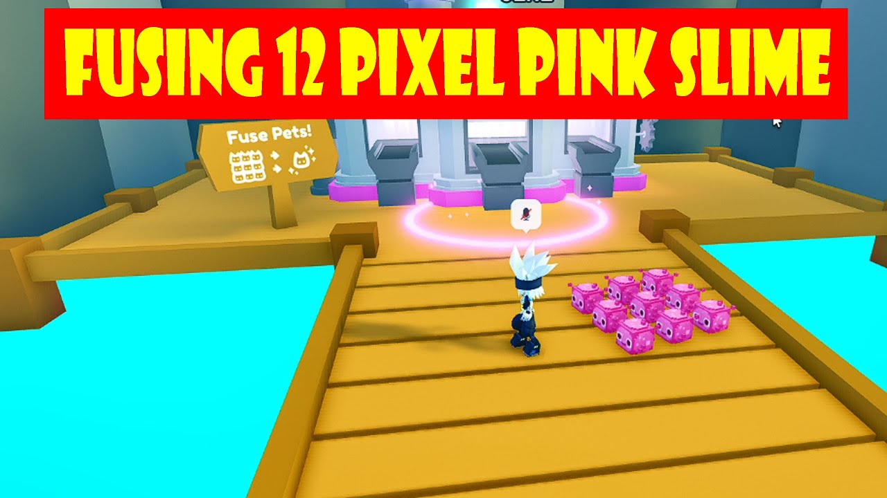 What Happens If You Fuse 12 Pixel Pink Slime? Pet Simulator X. - YouTube