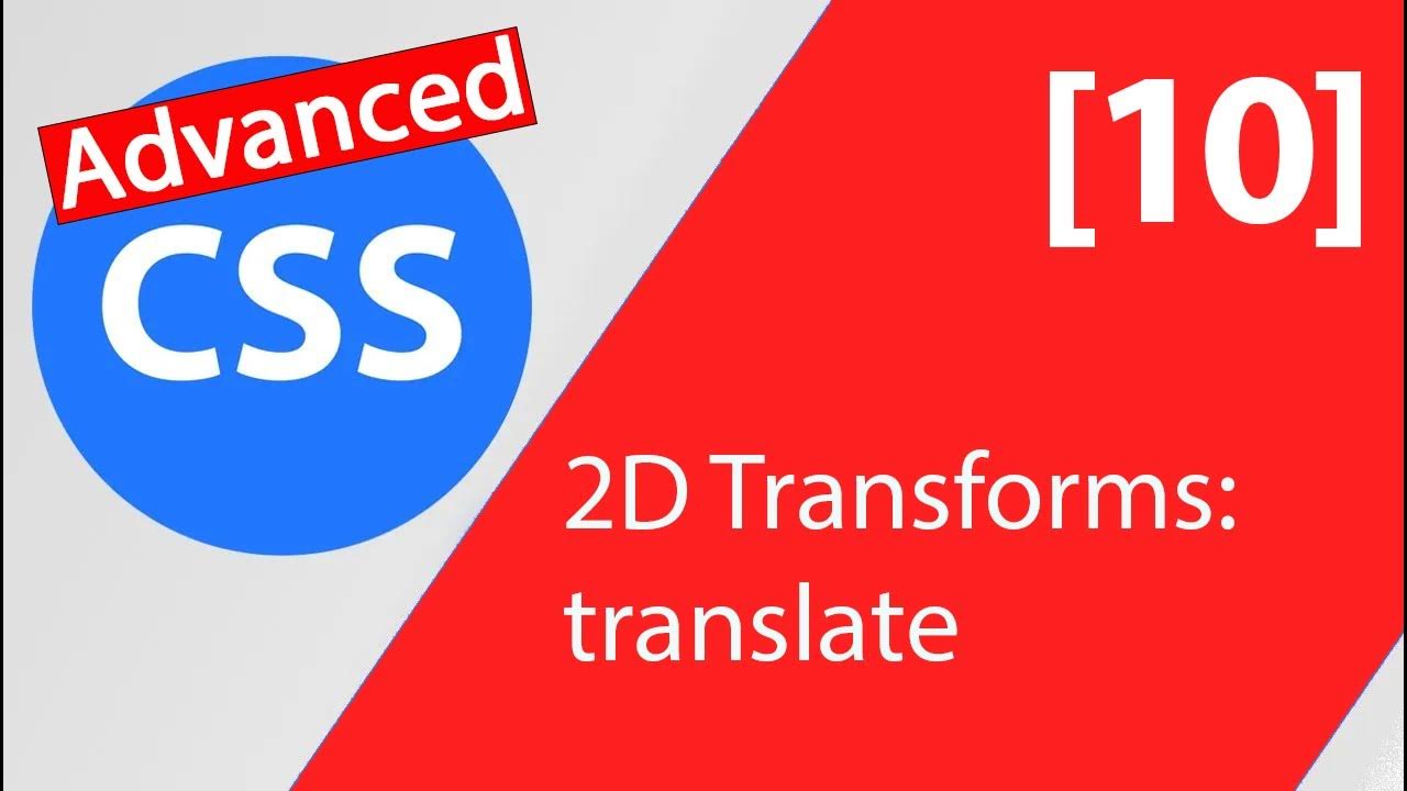 10 | CSS Advanced | 2D Transforms: translate - YouTube