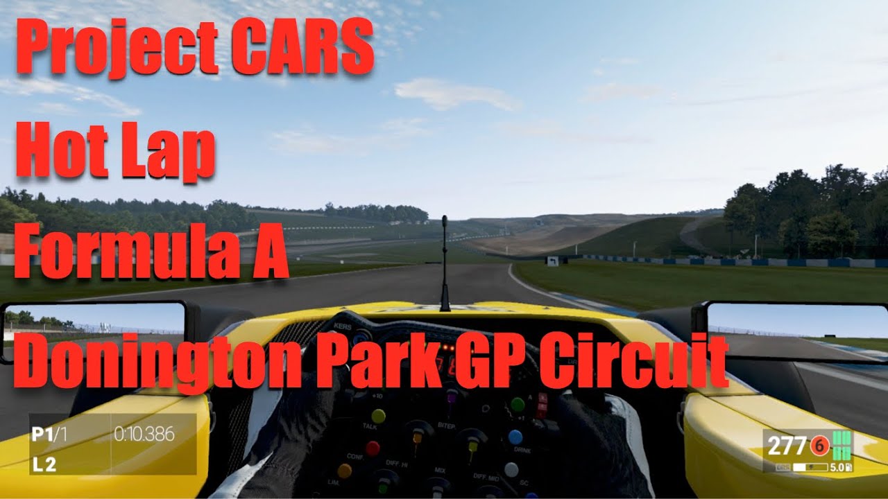 Project CARS: Hot Lap - Formula A - Donington Park GP Circuit - No ...