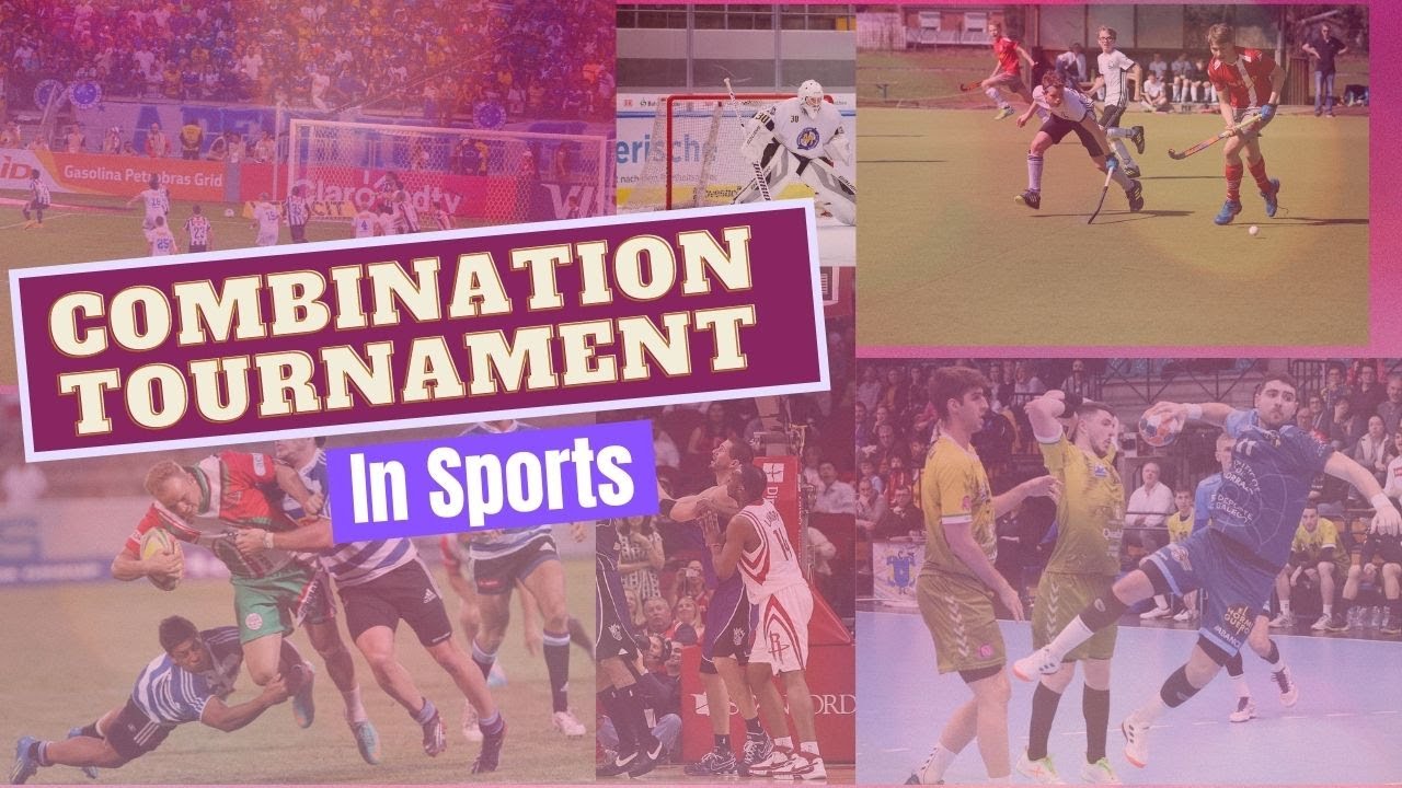 combination tournament / combination tournament in physical education ...