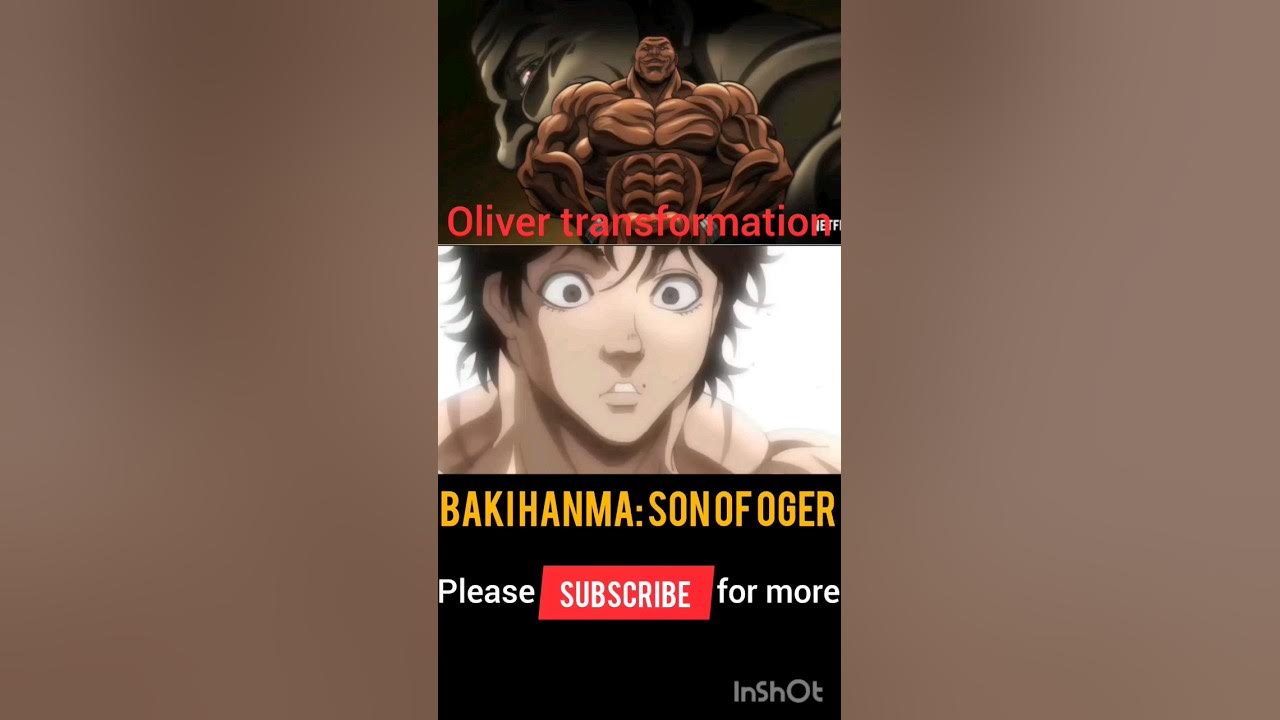 Oliver Transformation 🥶😱 Baki Vs Oliver Bakivsyujiro Bakihanma Baki Youtube