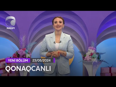 Qonaqcanlı - Şəbnəm Tovuzlu, Yeganə Mürsəlova, Habil Nuran  23.05.2024