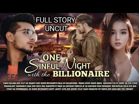 ONE SINFUL NIGHT WITH THE BILLIONAIRE | FULL STORY | KEM'Z CHANNEL ...