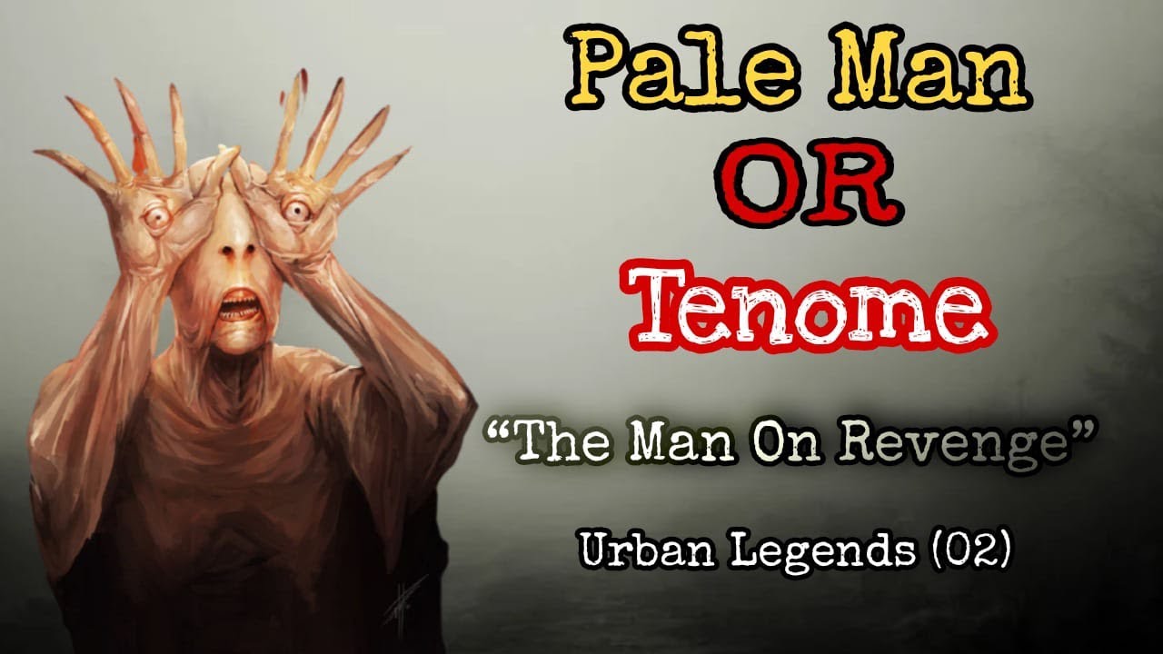Tenome | The Pale Man | Japanese Urban Legends | Episode 2 - YouTube