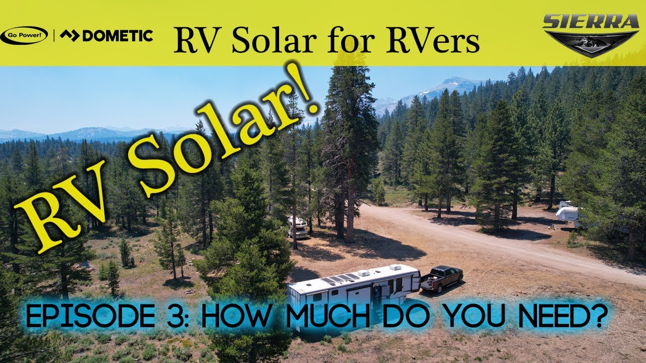 RV Solar, What You Need! | RV Living | RV Boondocking - YouTube