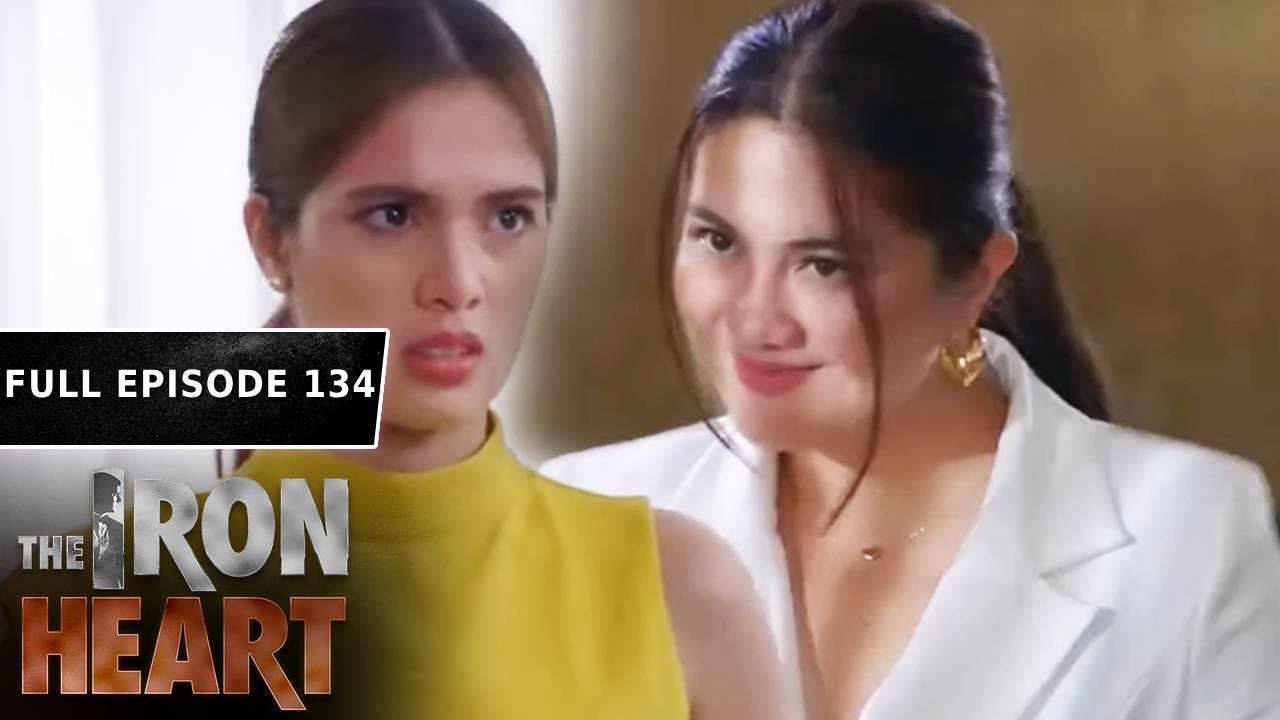 The Iron Heart Full Episode 134 | English Subbed - YouTube