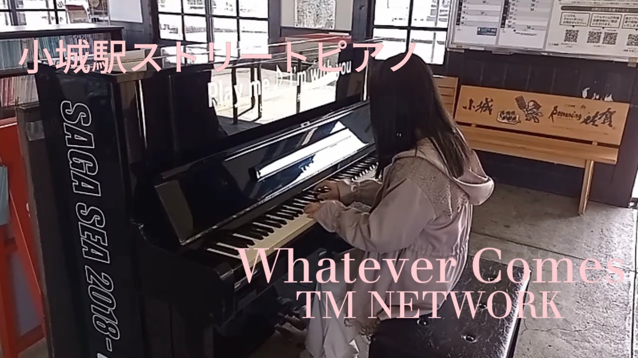 whatever comes/TM NETWORK まだ練習中 小城駅ピアノ - YouTube