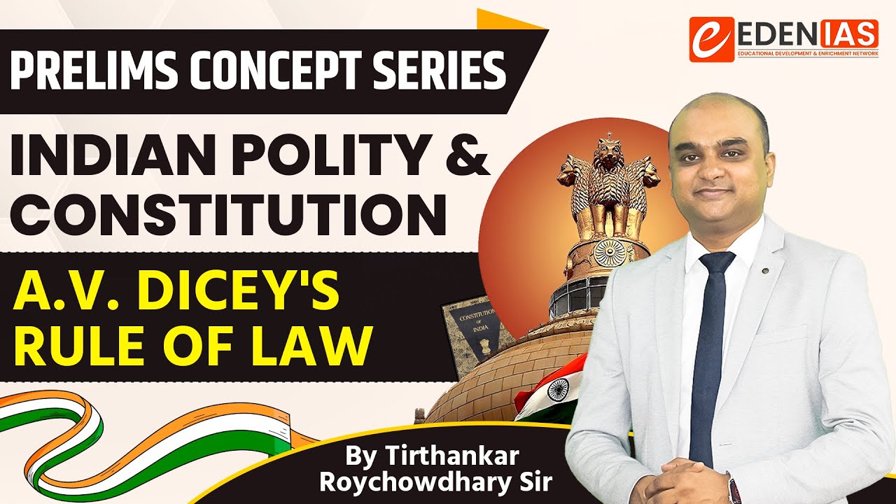 A V Dicey's Rule Of Law | Prelims Concept Series By Tirthankar ...