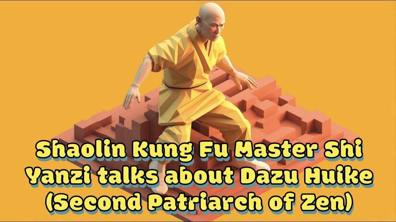 Shaolin Kung Fu Master Shi Yanzi talks about Dazu Huike (Second ...
