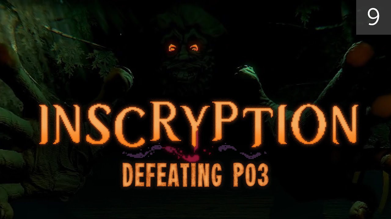 Inscryption Let's Play! Defeating P03 | Part 9 - YouTube