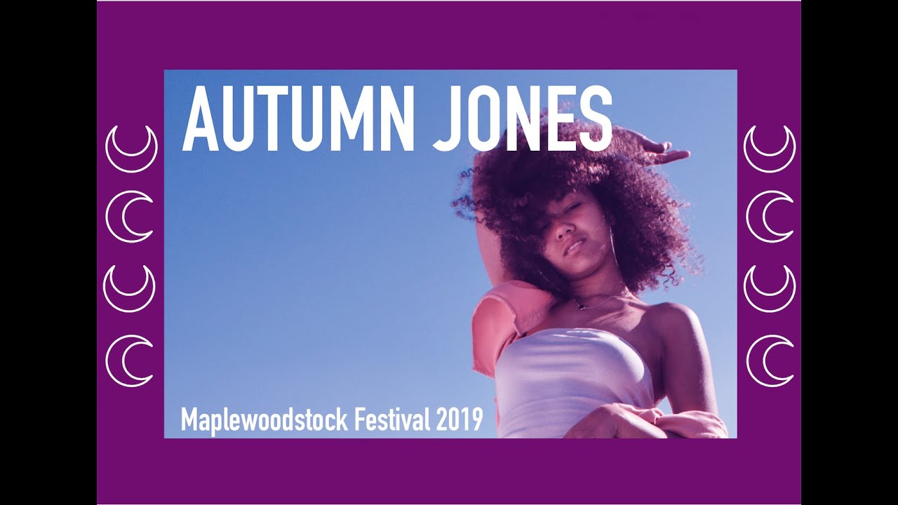 Autumn Jones - Maplewoodstock 2019 - YouTube