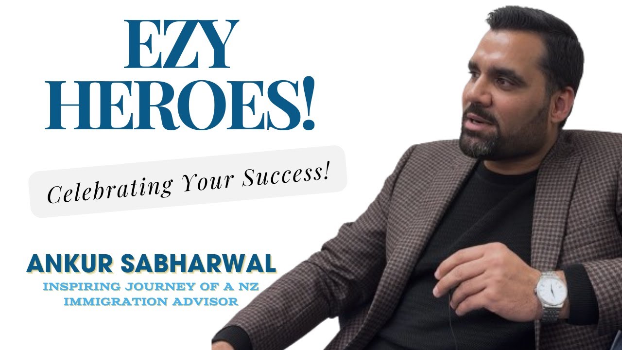 Watch Now: Ankur Sabharwal's Inspiring Journey as a NZ Immigration ...