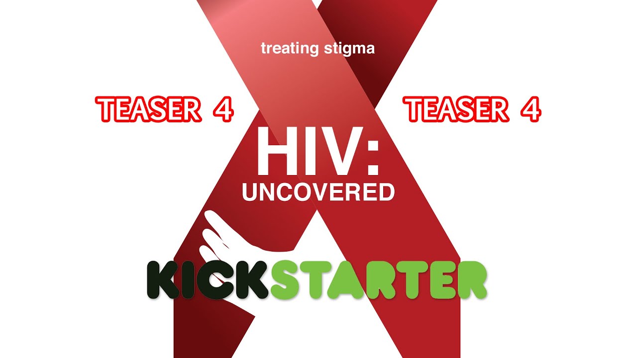 4th teaser for the documentary HIV: Uncovered - YouTube