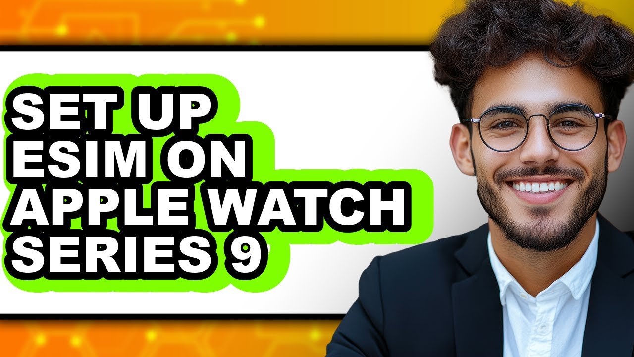 How to Set Up eSIM on Apple Watch Series 9 2025 - Full Guide - YouTube