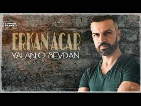 Erkan Acar Yarimi Ellere Vermiş 2019 YENİ