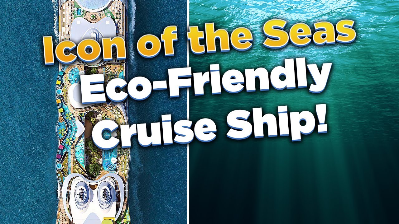 Royal Caribbean created the most eco-friendly cruise ship yet! - YouTube