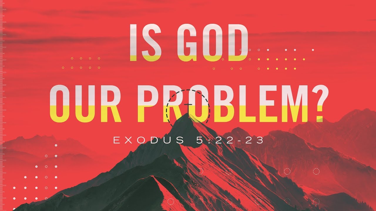 Is God Our Problem? - YouTube