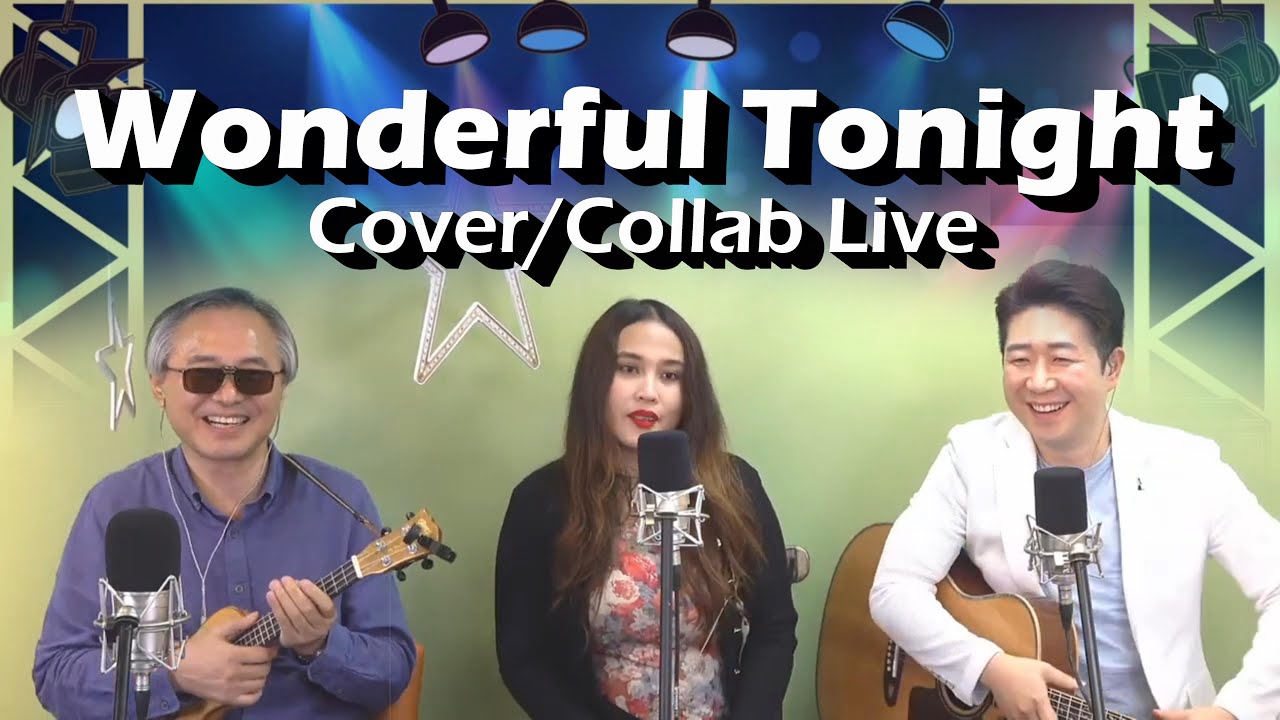 Eric Clapton - Wonderful Tonight - Cover / Collab [Live] - YouTube