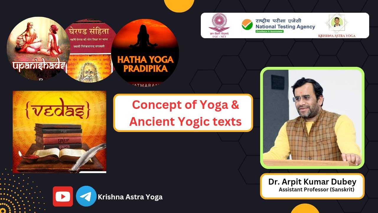 Concept of Yoga & Ancient Yogic texts || Paper- 2 UGC Net/ Jrf - YouTube