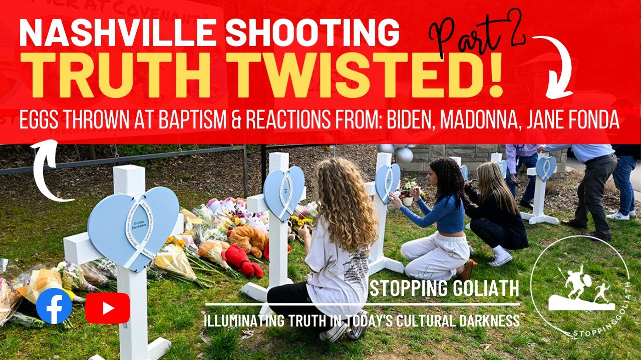 THE TWISTED TRUTH IN THE NASHVILLE SHOOTING! - YouTube