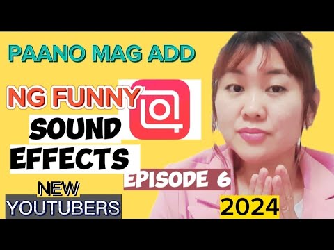 PAANO MAG ADD NG FUNNY SOUND EFFECTS SA VIDEO/ EASY WAY KUNG PAANO MAG ...
