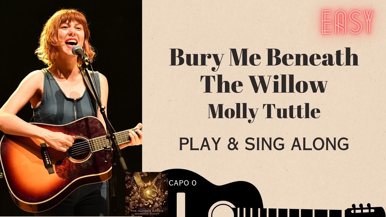Bury Me Beneath The Willow Molly Tuttle Hunger Games sing & play along chords lyrics guitar ...