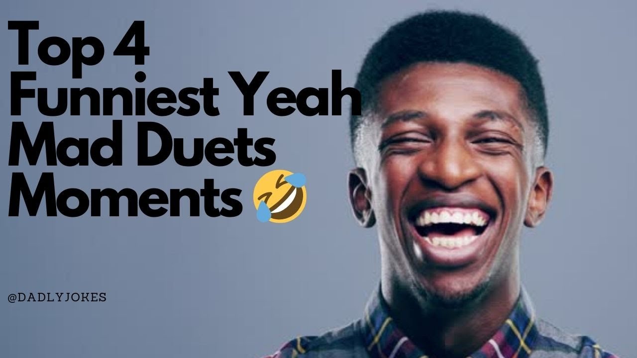 Top 4 Funniest Yeah Mad Duets Moments 🤣 #dadjokes #yeahmad - YouTube