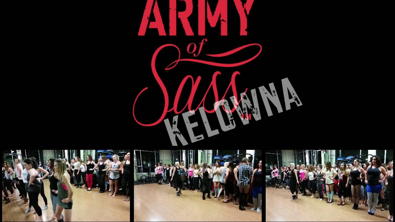 ARMY OF SASS KELOWNA - YouTube