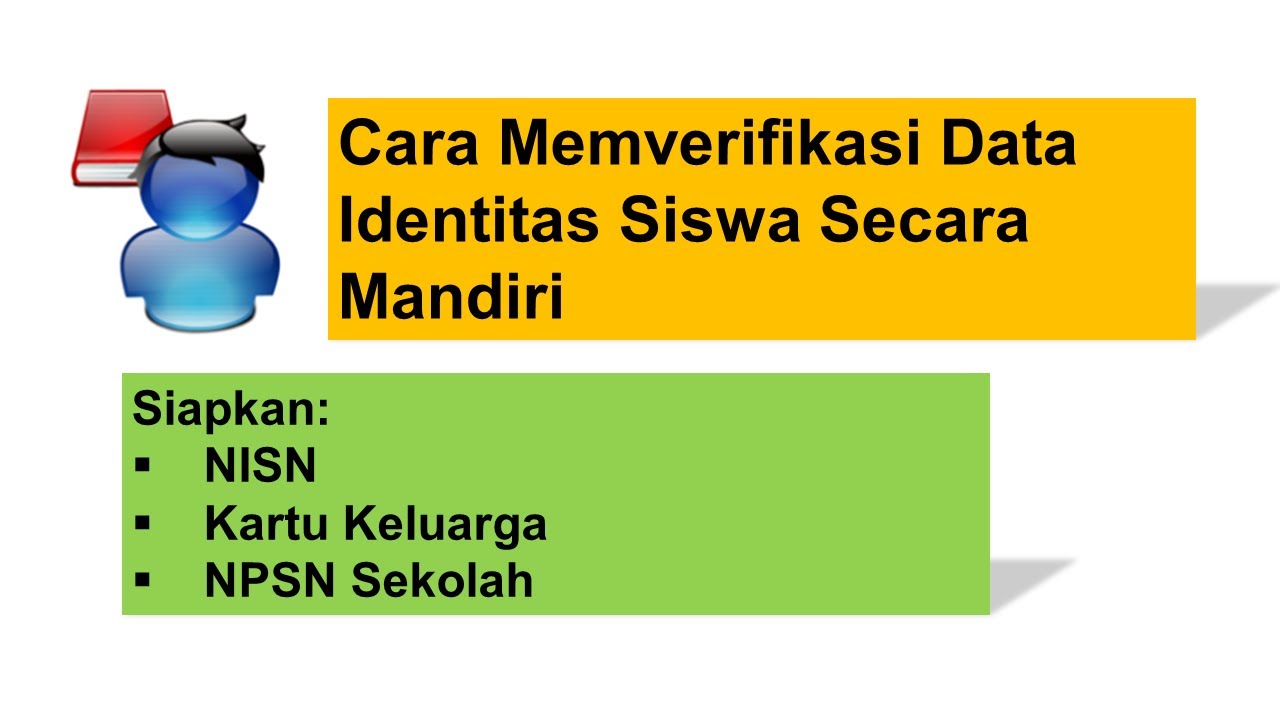 Cara Memverifikasi Data Identitas Siswa Secara Mandiri - YouTube