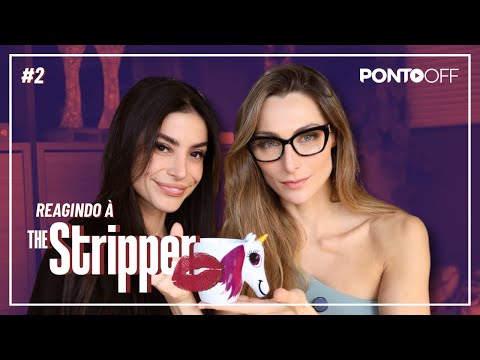 Xeque Mate - REAGINDO AO 2º EPISÓDIO DE THE STRIPPER
