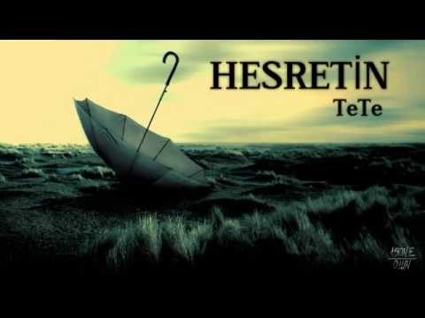 TeTe - Hesretin (Offical_audio)