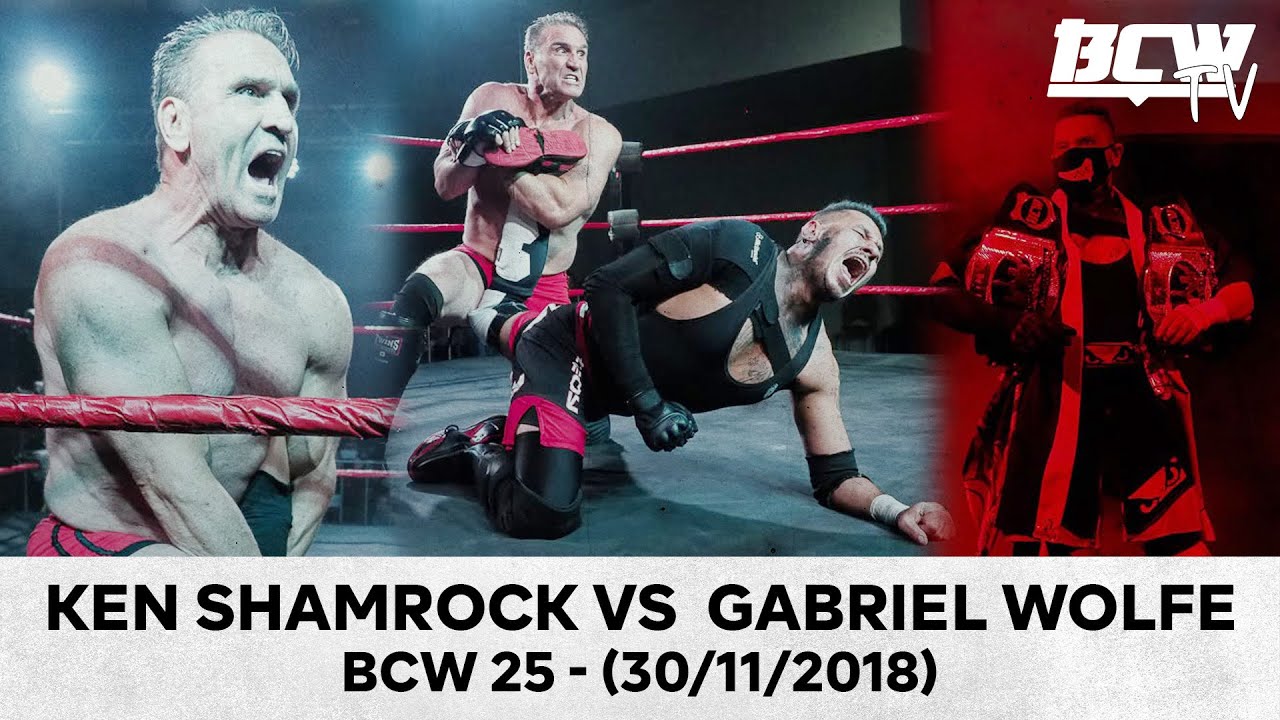 Ken Shamrock vs Gabriel Wolfe - BCW 25 (30/11/2018) - YouTube